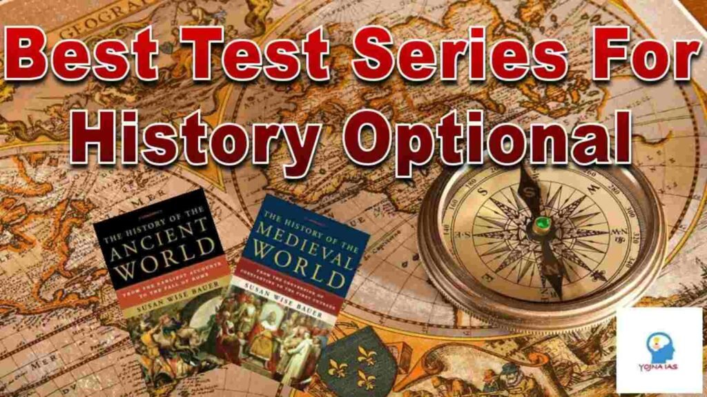 Best History optional test series - Best IAS Coaching in Delhi - Yojna IAS